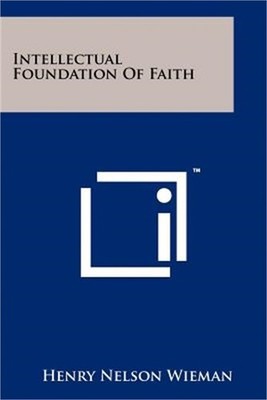 Intellectual Foundation of Faith (Paperback or Softback) 9781258181246 ...