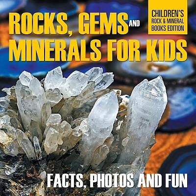Rocks Gems Minerals for Kids Facts Photos Fun Children by Baby ...