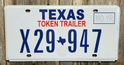 🐾 TEXAS "TOKEN TRAILER" LICENSE PLATE (X29-947) UNUSED NOS | eBay