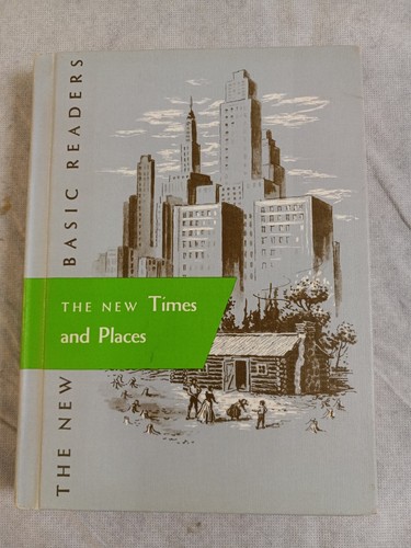 1954 The New Basic Readers TIMES & PLACES Hardcover Childrens Book | eBay