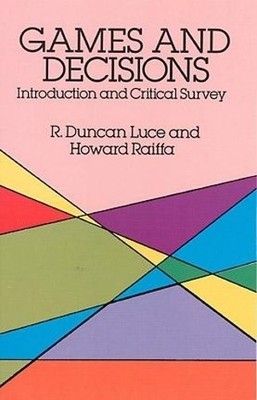 Robert Duncan Luce Howard Raiffa Games and Decisions (Tascabile) | eBay