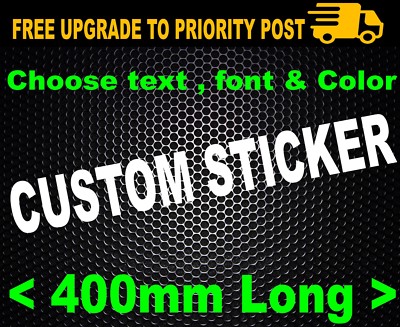 CUSTOM STICKER YOUR TEXT (400mm wide) VINYL DECAL | eBay Australia
