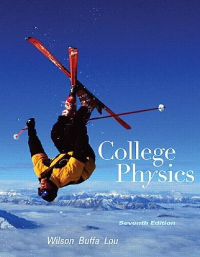 College Physics (7th Edition) - Hardcover By Wilson, Jerry D. - GOOD ...