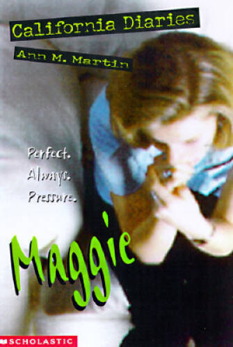 Maggie (California Diaries #3) - Paperback By Ann M. Martin - GOOD ...