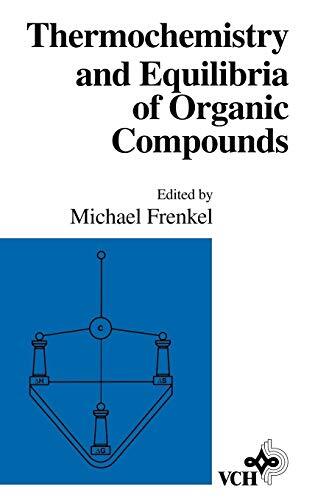 Thermochem Equilibria of Organic Comps, Frenkel 9780471188339 Free ...