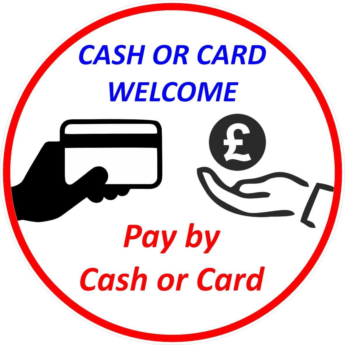 Cash or Card Payments Welcome Stickers 7 Laminated stickers | eBay UK