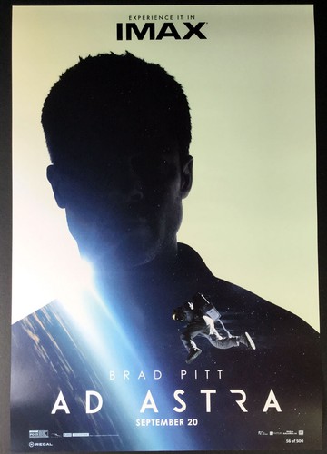 Ad Astra IMAX Regal Brad Pitt Poster 13" X 19" Number 56 of 500 | eBay UK