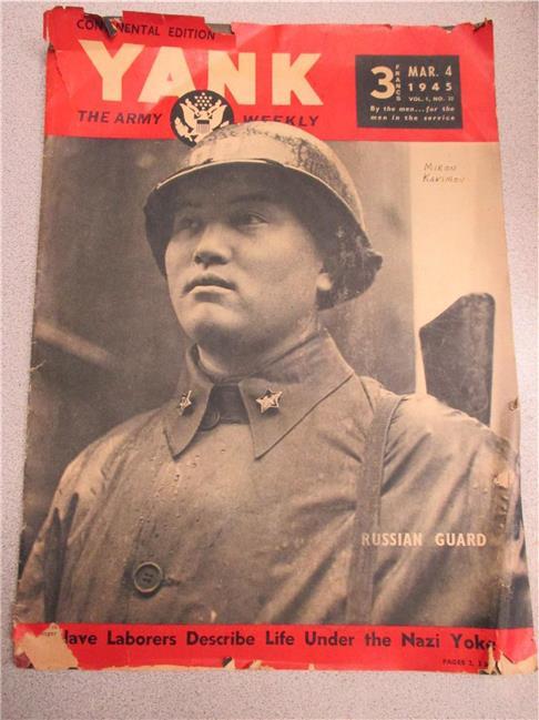 YANK The Army Weekly Magazine Vol 1 #32 Mar 4,1945 Russian Guard 12572c ...