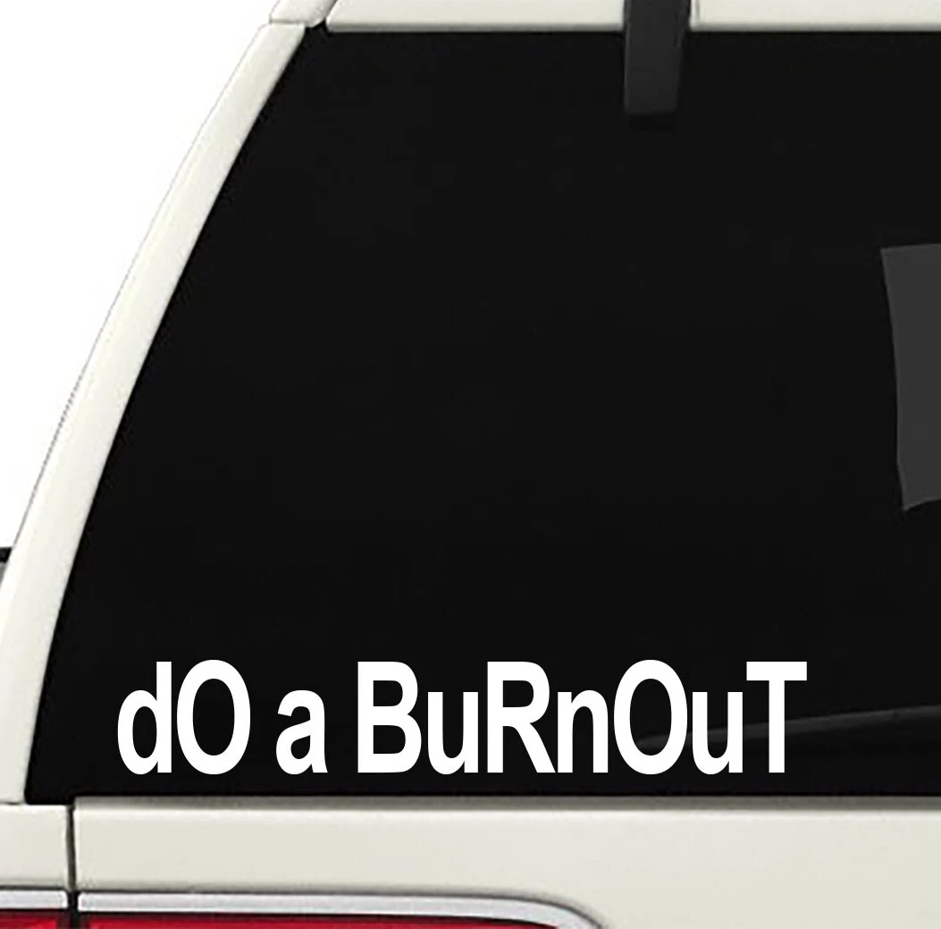 Burnout Decal
