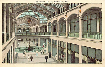 MILWAUKEE WISCONSIN~ELEVATED VIEW OF PLANKINTON ARCADE~1920s POSTCARD ...