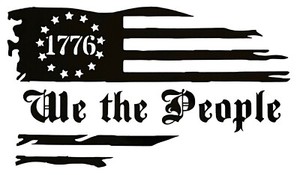 We The People Betsy Ross 1776 Tattered Flag Decal Sticker FORWARD OR ...