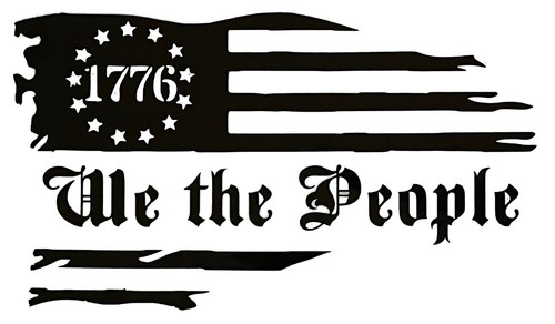 We The People Betsy Ross 1776 Tattered Flag Decal Sticker FORWARD OR ...