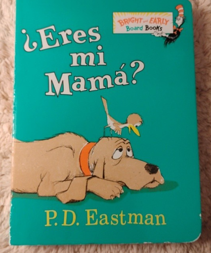 Eres Mi Mama? (Board Book) Dr. Seuss Book in Spanish | eBay