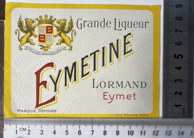 EYMETINE LIQUEUR LORMAND EYMET DORDOGNE c.1960 ANCIENNE ÉTIQUETTE ...