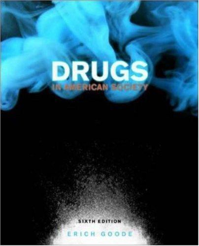 Drugs in American Society by Goode, Erich 9780072874983| eBay