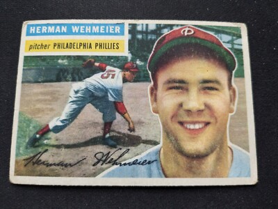 1956 Topps Baseball Card # 78 Herm Wehmeier - Philadelphia Phillies (VG ...