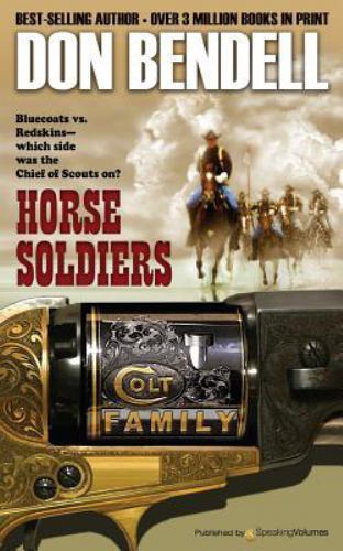 Horse Soldiers by Don Bendell (2014, Trade Paperback) for sale online ...