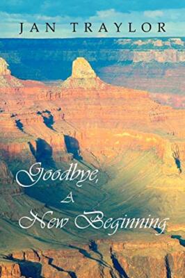 Goodbye, a New Beginning 9781479701759| eBay