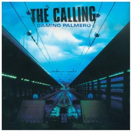 The Calling : Camino Palmero CD Value Guaranteed from eBay’s biggest ...