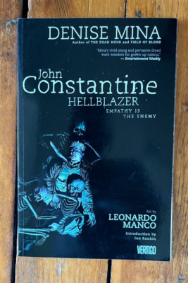 Hellblazer Empathy is the Enemy TPB John Constantine 2006 Denise Mina ...