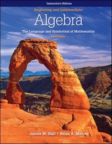 Beginning and Intermediate Algebra : The Language and Symbolism of ...