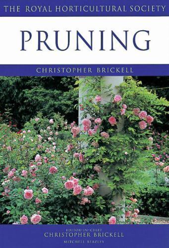 Pruning by Christopher Brickell (2001, Trade Paperback) for sale online ...