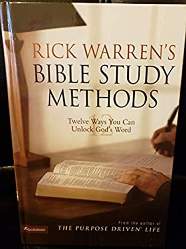 Rick Warren's Bible Study Methods:12 Ways You Can Unlock God's Wo | eBay