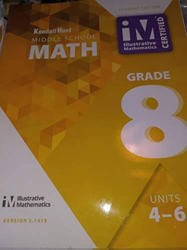 kendall hunt middle school math grade 8 student edition UNITS 4-6 ...