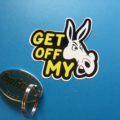 GET OFF MY ASS, Keep your Distance Car Van Sticker Decal 80mm 1 off ...