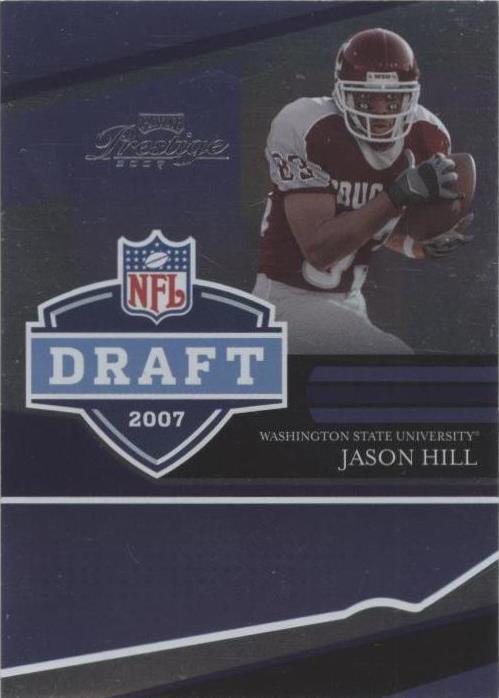 2007 Playoff Prestige - Nfl Draft Jason Hill #NFLD-26 Foil /100 (RC ...