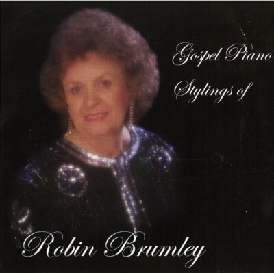 Gospel Piano Stylings of Robin Brumley - Albert E. Brumley Jr. - CD | eBay