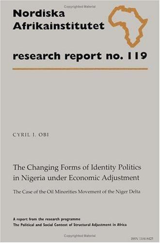 Changing Forms of Identity Politics in Nigeria under Economic ...