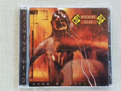 MACHINE HEAD - BURN MY EYES - CD like new | eBay