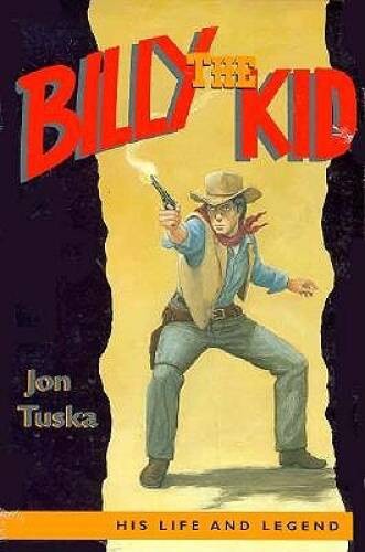 Billy the Kid: His Life and Legend - Paperback By Tuska, Jon - GOOD ...