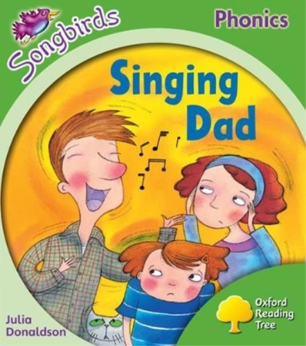 Julia Donaldson Oxford Reading Tree Songbirds Phonics: Level 2: Singing ...