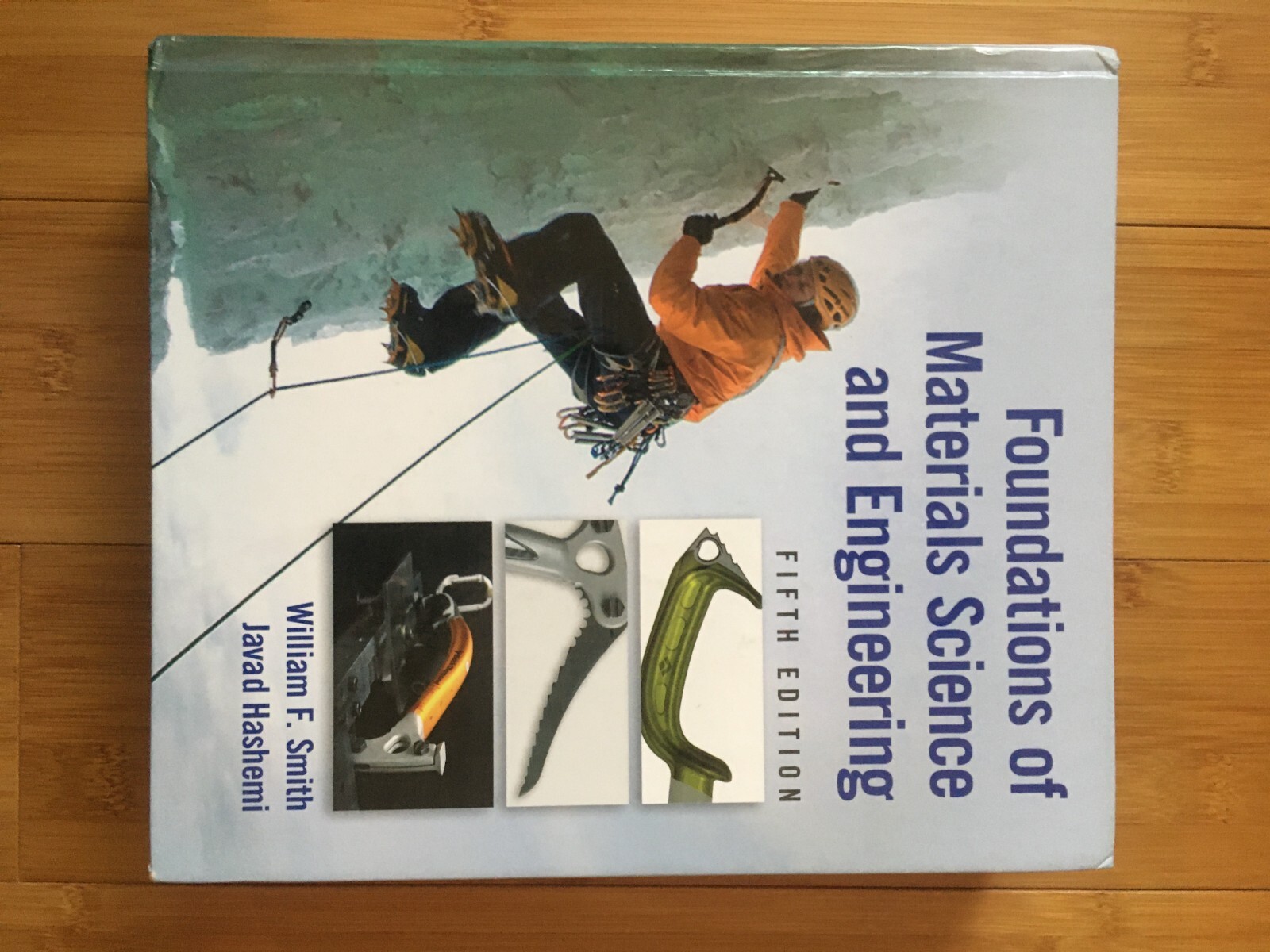 Foundations Of Material Science And Engineering By William F Smith And Javad Ha EBay
