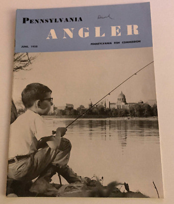 VINTAGE Pennsylvania Angler Magazine June 1958 Illustrated Fishing ...