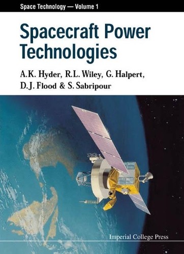Anthony K Hyder R L Wiley Gerald Halpert Spacecraft Powe (Hardback) (UK ...