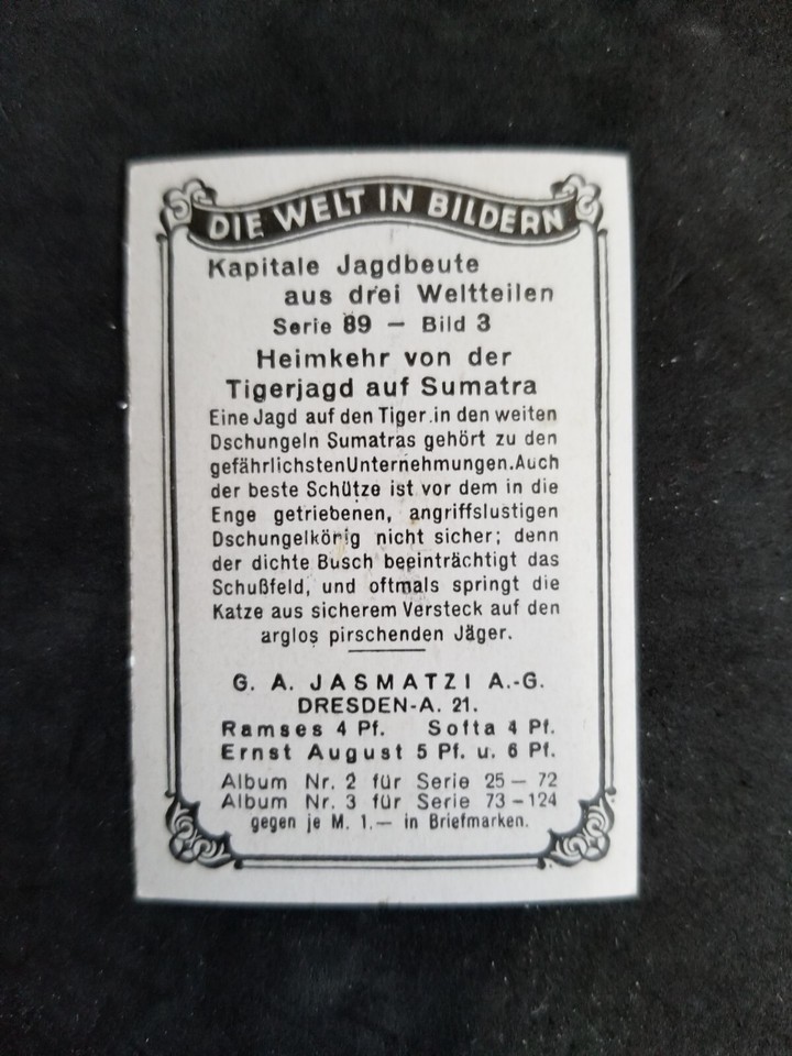1928 Jasmatzi HAIMKEHR VON DER TIGERJAGD AUF SUMATRA card ( serie 89 ...