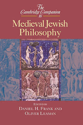 The Cambridge Companion to Medieval Jewish Philosophy Frank Leaman ...