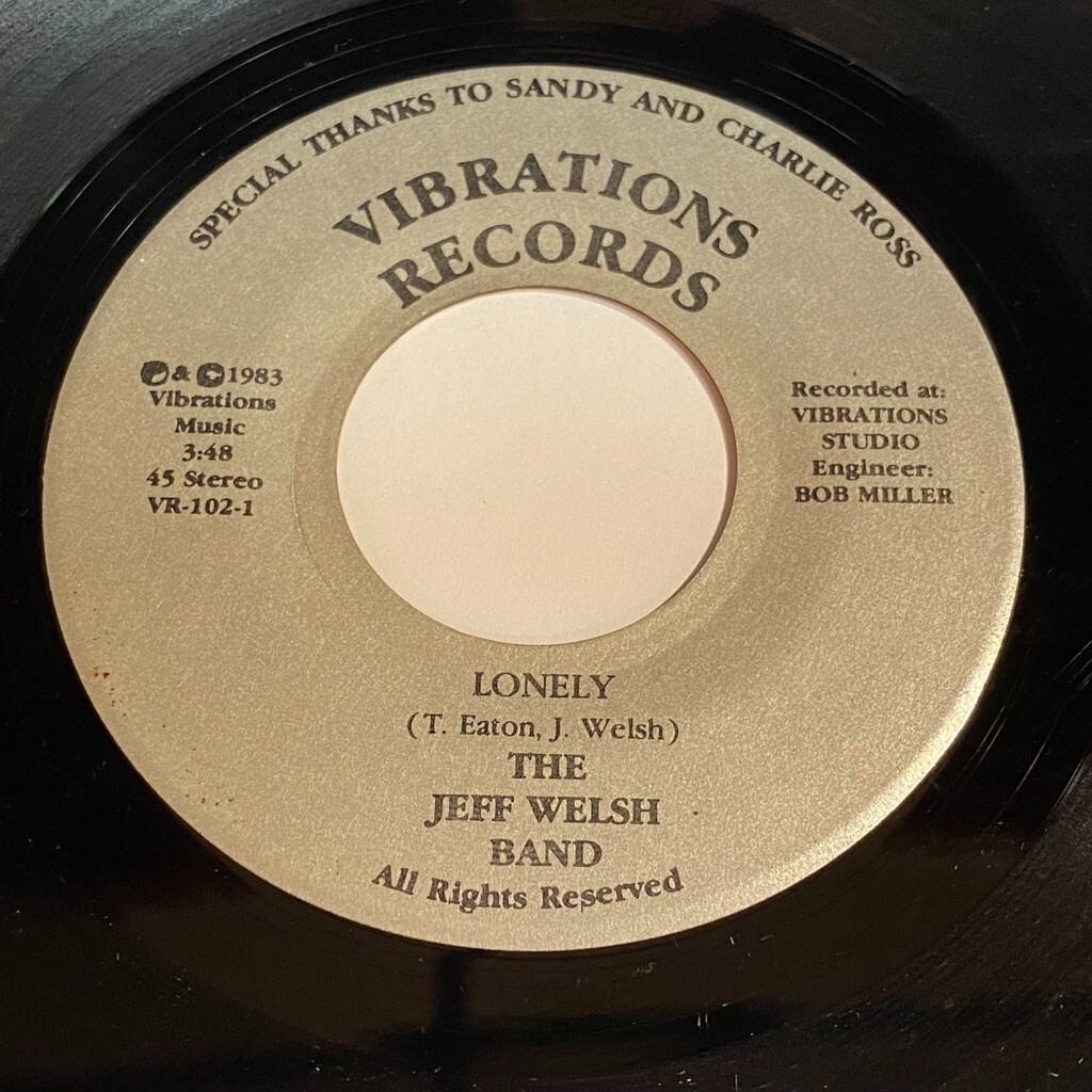 The Jeff Welsh Band: Lonely / Don't Knock It 45 - Vibrations Records VR ...