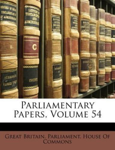 Parliamentary Papers by Great Britain Parliament House of Comm (2010 ...