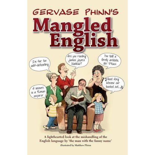 Mangled English by Gervase Phinn (Paperback, 2014) 9781855683372 | eBay