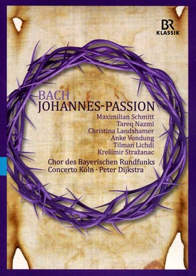 CHOR DES BAYERISCHEN RUNDFUNKS/CONCERTO KÖLN/PETER DIJKSTRA: BACH ...