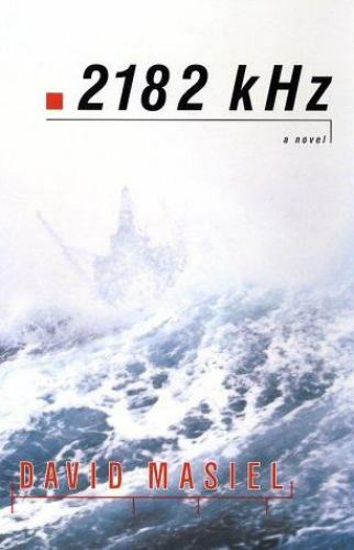 2182 KHz : A Novel Hardcover David Masiel 9780375506062| eBay