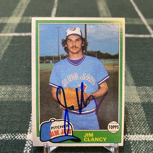 1981 Jim Clancy Autographed signed Topps Baseball Card #19 Toronto Blue ...