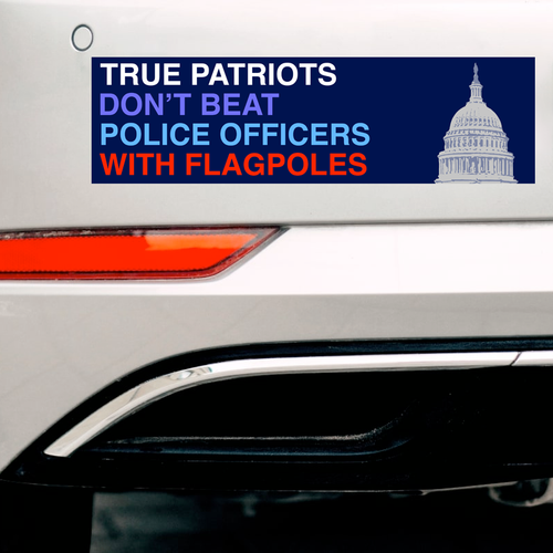 Anti-Trump Bumper Sticker True Patriots Don't Beat Police January 6th ...