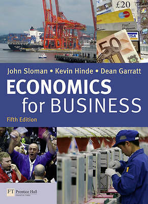 Economics for Business 5th edition by Kevin Hinde, John Sloman, Dean ...