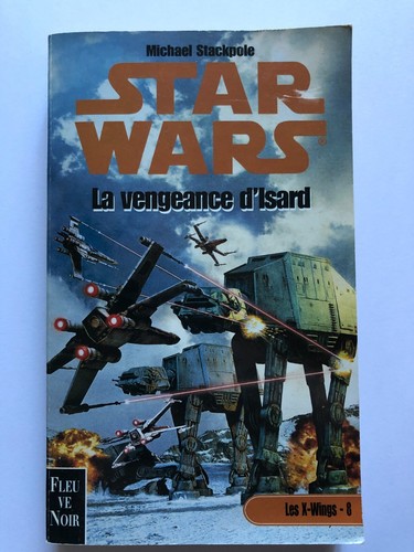 Star wars - la vengeance d'isard / michael stackpole fleuve noir | eBay