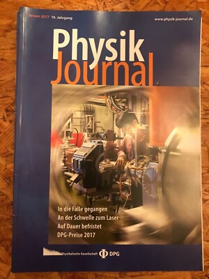 Physik Journal ehemals Physikalische Blätter 16. Jahrgang 2017 alle 11 ...